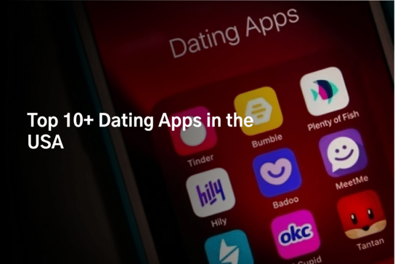 Top 10+ Dating Apps in the USA - DB Tech