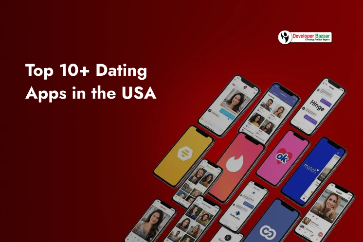 Top 10+ Dating Apps in the USA - Updated List 2026